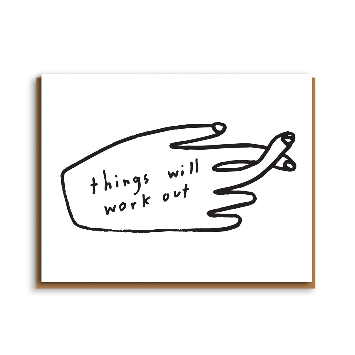 Things Will Work Out Card – Jo's House
